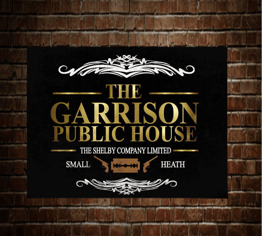 The Garrison Peeky Blinders metal sign in various – BarSigns UK